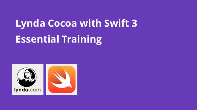 آموزش های ضروری Cocoa با Swift 3